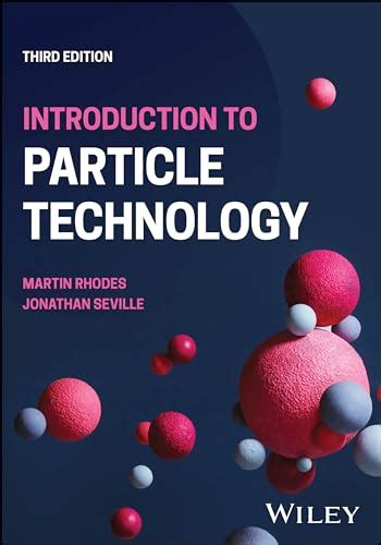 Introduction To Particle Technology 3rd Edition Let Me Read