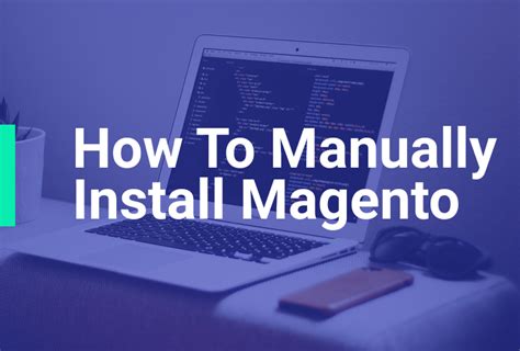 how to manually install magento 1 paul meștereagă