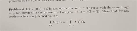 Solved Problem Let γ C be a smooth curve and γ the Chegg