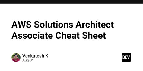 Aws Solutions Architect Associate Cheat Sheet Dev Community
