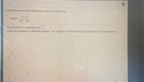 Solved Determine Where The Function F X Is Continuous The Chegg Com
