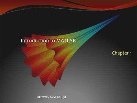 Introduction To Matlab Chapter 1 Attaway Matlab 5