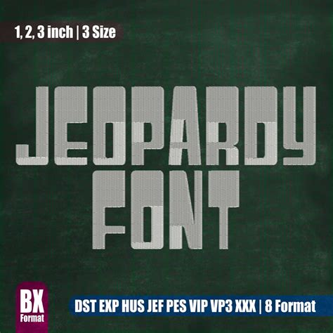 Jeopardy Font｜embroidery Font｜all Formats Bx｜machine Embroidery Design｜instant Download Monogram