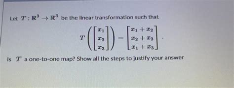 solved let t r3 r3 be the linear transformation such that