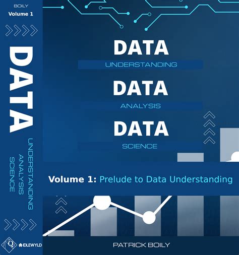 Data Understanding Data Analysis Data Science Volume 1