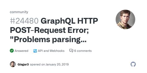 Graphql Post Request Error Problems Parsing Json · Community