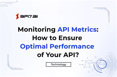 Monitoring Api Metrics How To Ensure Optimal Performance Of Your Api Api7 Ai Api7 Ai