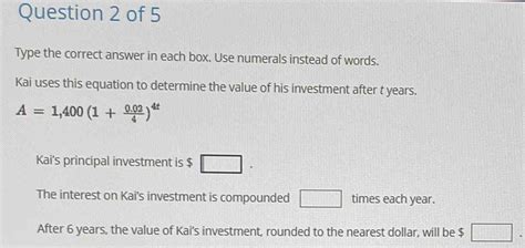 Question 2 Of 5 Type The Correct Answer In Each Box Use Numerals Instead Of Words Kai Business