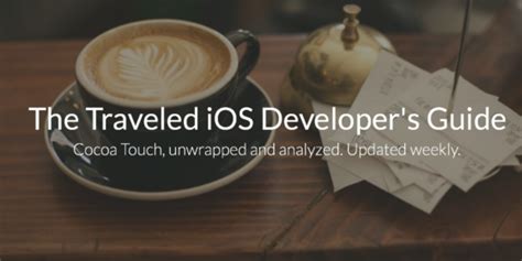 The Traveled Ios Developers Guide Medium