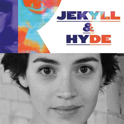 Audrey Brisson To Star In World Premiere Of One Person Adaptation Of Jekyll And Hyde Theatre Fan