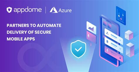 Appdome Partners With Microsoft Azure Devops To Automate Delivery Of Jeremy Rise