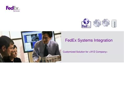 PPT FedEx Systems Integration PowerPoint Presentation Free Download ID