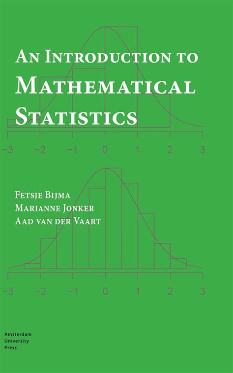 An Introduction To Mathematical Statistics Amsterdam University Press