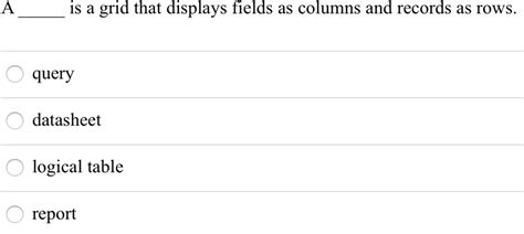 When You Add A Field To A Table In Table Design View Chegg Com