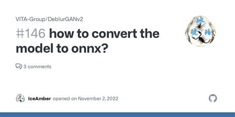 How To Convert The Model To Onnx · Issue 146 · Vita Groupdeblurganv2 · Github