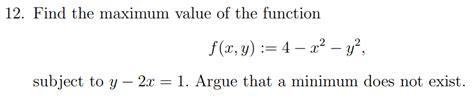 Solved Find The Maximum Value Of The Function Chegg Com