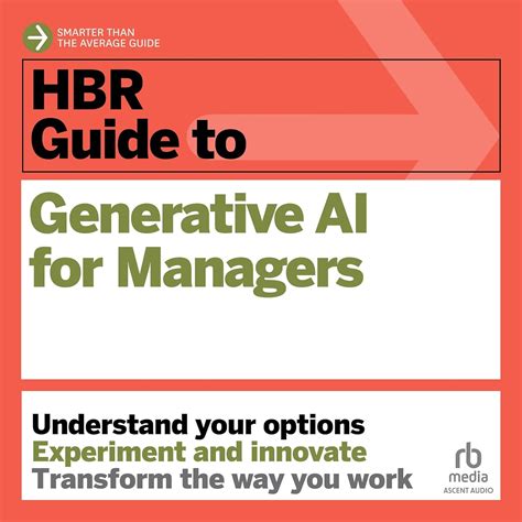 Hbr Guide To Generative Ai For Managers Audio Download Gabriele Rosani Elisa Farri Eleanor