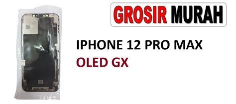 IPHONE PRO MAX LCD OLED GX