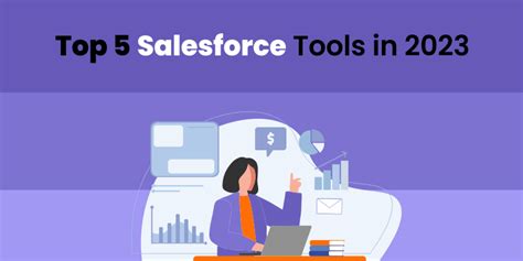 Top 5 Salesforce Tools In 2023 Freelistingusa Blog