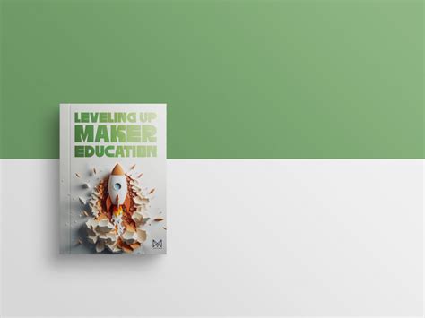 Leveling Up Maker Education Mount Vernon Ventures