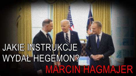 jakie instrukcje wydał hegemon marcin hagmajer 28 03 2024 youtube