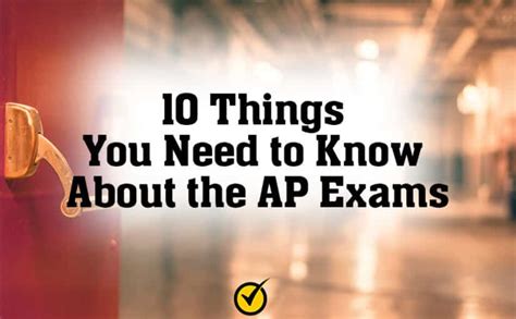 Things You Need To Know About The AP Exams