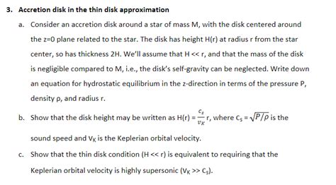 Solved 3 Accretion Disk In The Thin Disk Approximation A
