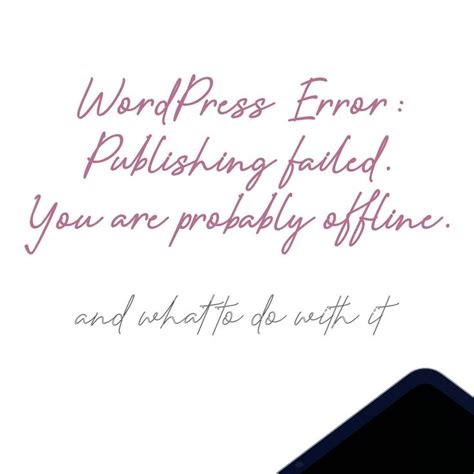 Error Publishing Failed You Are Probably Offline