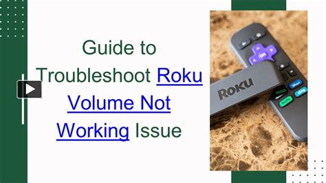 PPT How To Fix Roku Volume Not Working PowerPoint Presentation Free To Download Id