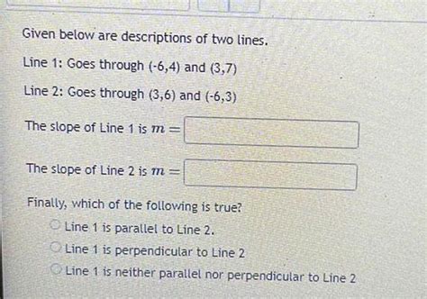 Answered Given Below Are Descriptions Of Two Lines Line 1 Goes Kunduz