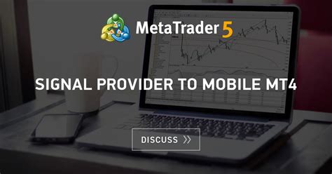 signal provider to mobile mt4 trading signals general mql5