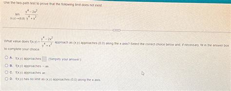 Solved Use The Two Path Test To Prove That The Following