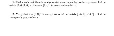 Solved 1 Find X Such That There Is An Eigenvector U