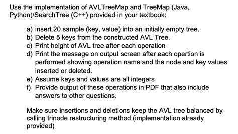 Solved Jse The Implementation Of Avltreemap And Treemap