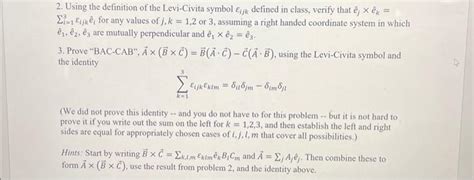 Solved 2 Using The Definition Of The Levi Civita Symbol