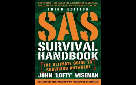 Sas Survival Handbook The Ultimate Guide To Surviving Anywherepdf