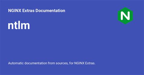 NTLM NGINX Module NGINX Extras Documentation