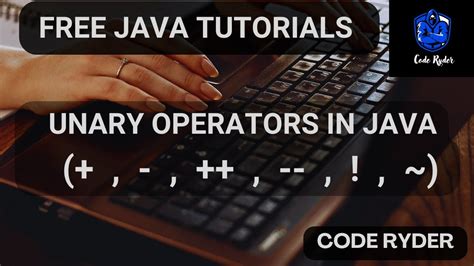Unary Operators In Java Youtube
