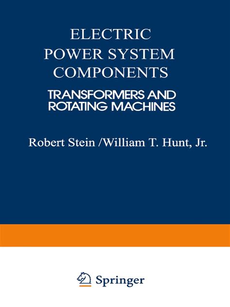 Electric Power System Components Transformers And Rotating Machines Pdf Electric Motor