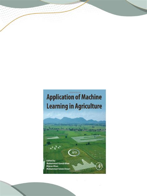 instant download application of machine learning in agriculture 1st