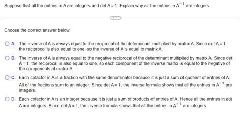 Solved Suppose That All The Entries In A Are Integers And