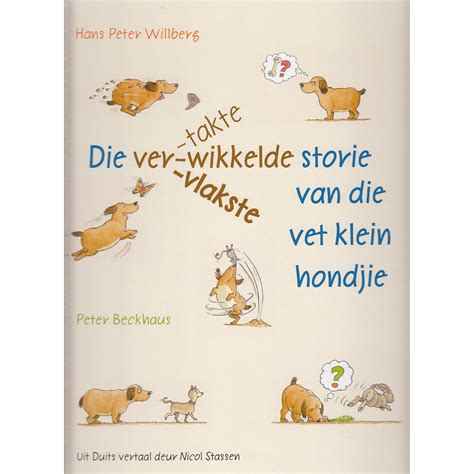 Die Vertakte Verwikkelde Vervlakste Storie Van Die Vet Klein Hondjie