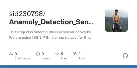 Github Sid230798anamolydetectionsensornetworks This Project Is