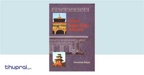 Buy Elements Of Nepalese Temple Architecture In Nepal Thuprai