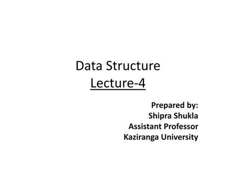 Ppt Data Structure Lecture 4 Powerpoint Presentation Free Download Id6218602