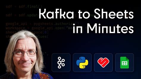 From Kafka To A Spreadsheet A Step By Step Python Tutorial Youtube