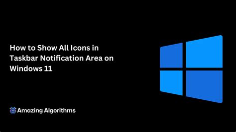 How To Show All Icons In Taskbar Notification Area On Windows 11