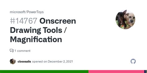 Onscreen Drawing Tools Magnification · Issue 14767 · Microsoftpowertoys · Github