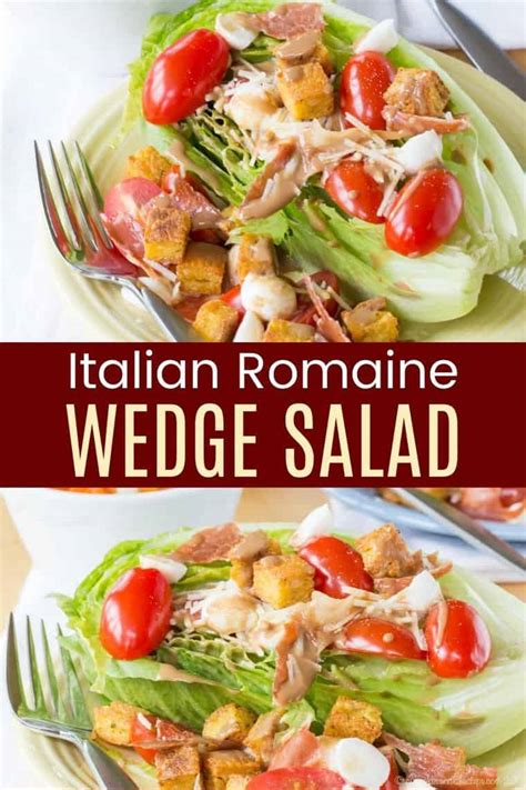 Italian Style Romaine Wedge Salad Recipe Cupcakes And Kale Chips