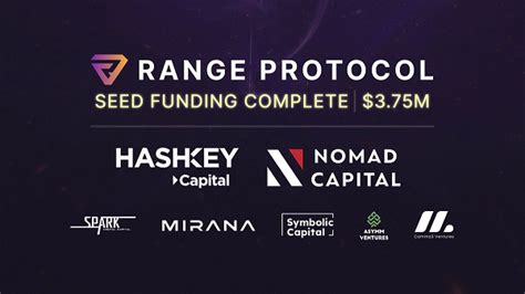 Range Protocol Closes 375m Seed Funding Round Co Led By Hashkey Capital And Nomad Capital